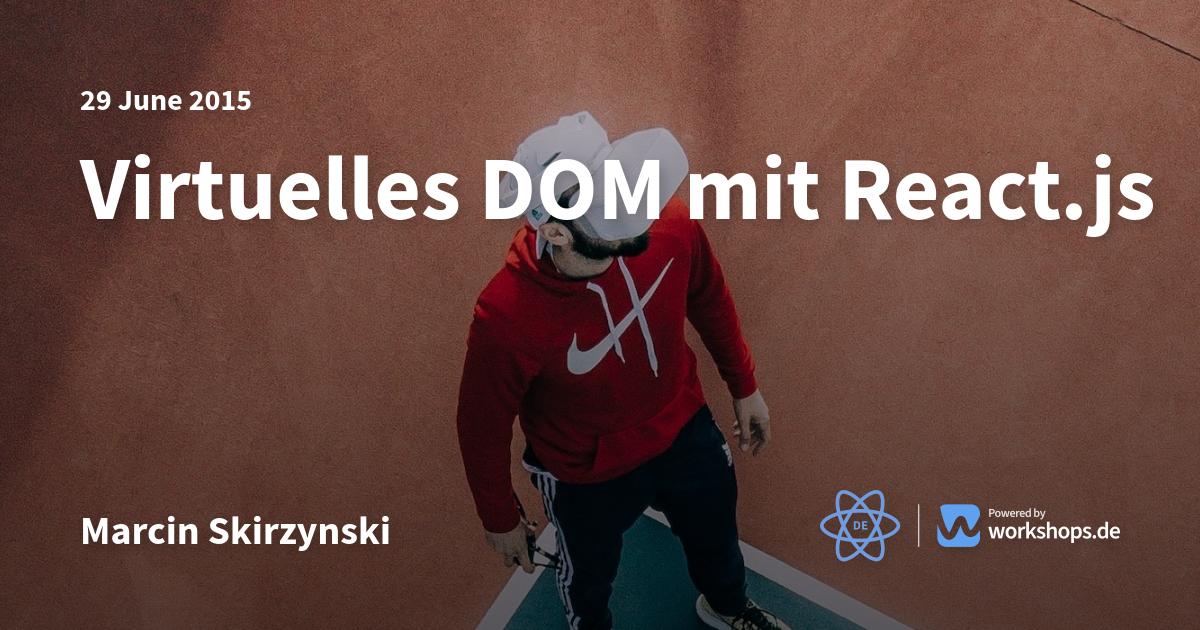 Virtuelles DOM mit React.js | ReactJS.DE